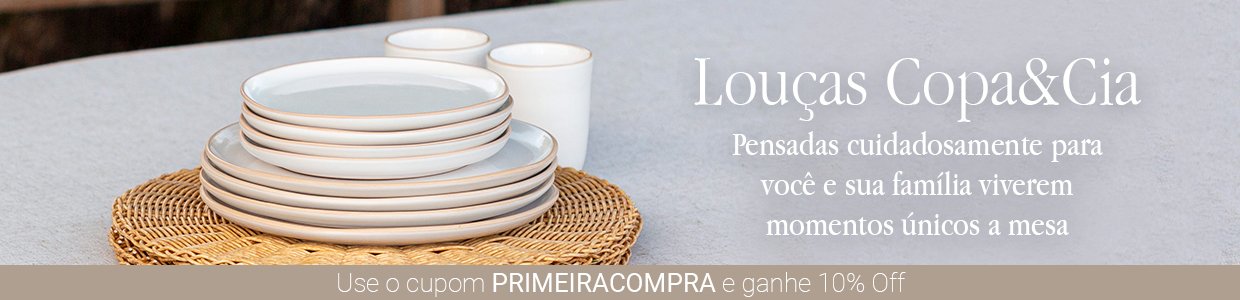 Louças | Copa & Cia - Copa e Cia